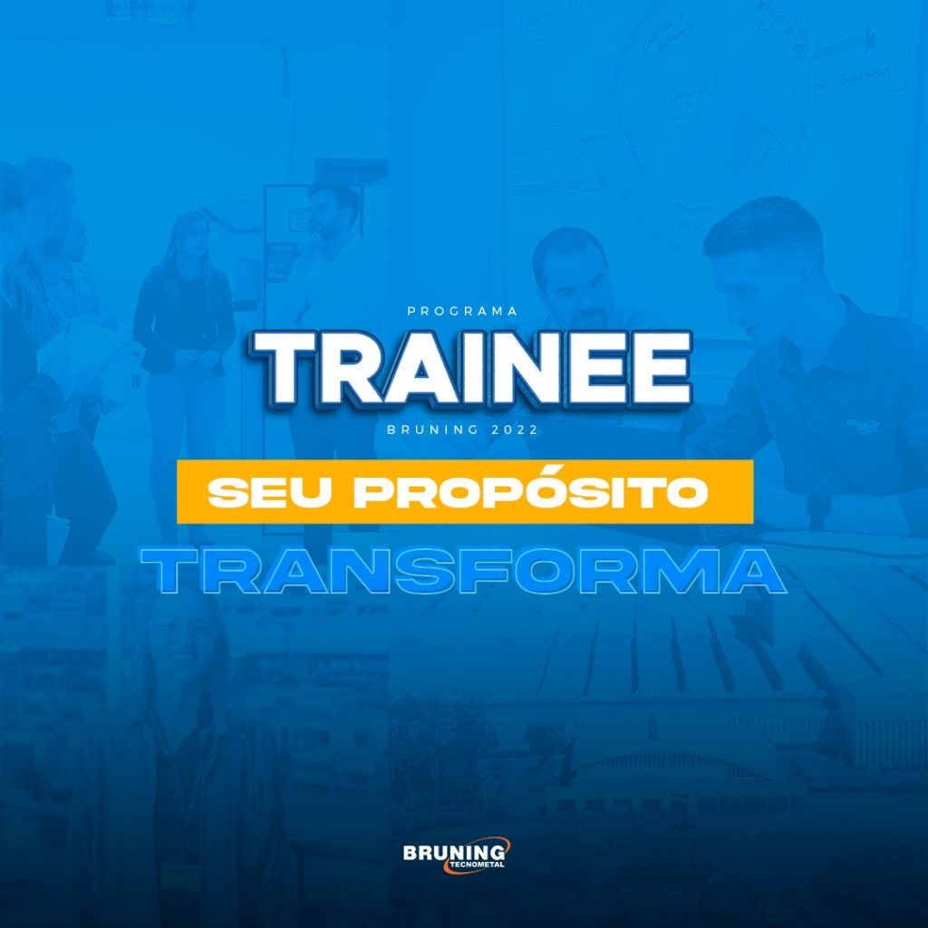 Bruning Tecnometal abre vagas para estagiários - Inforchannel